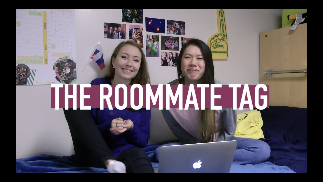 The Roommate Tag - YouTube
