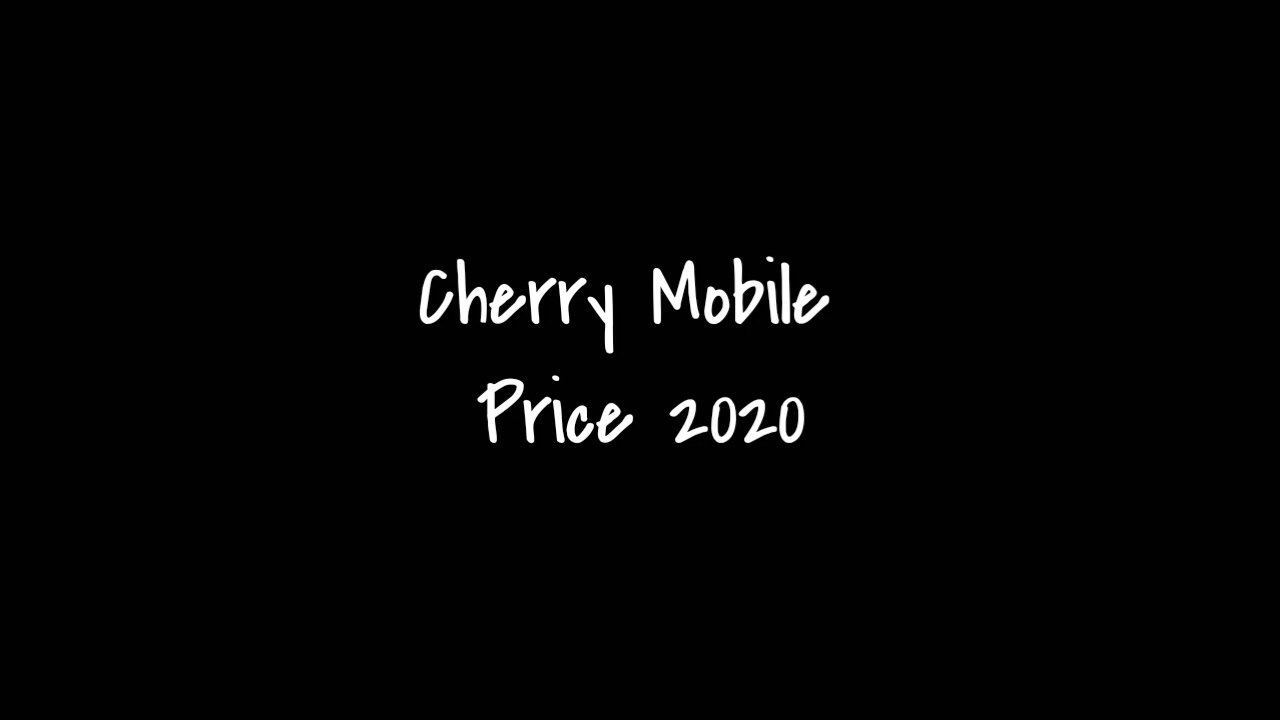 Cherry Mobile Price List in the Philippines Updated 2020 - YouTube