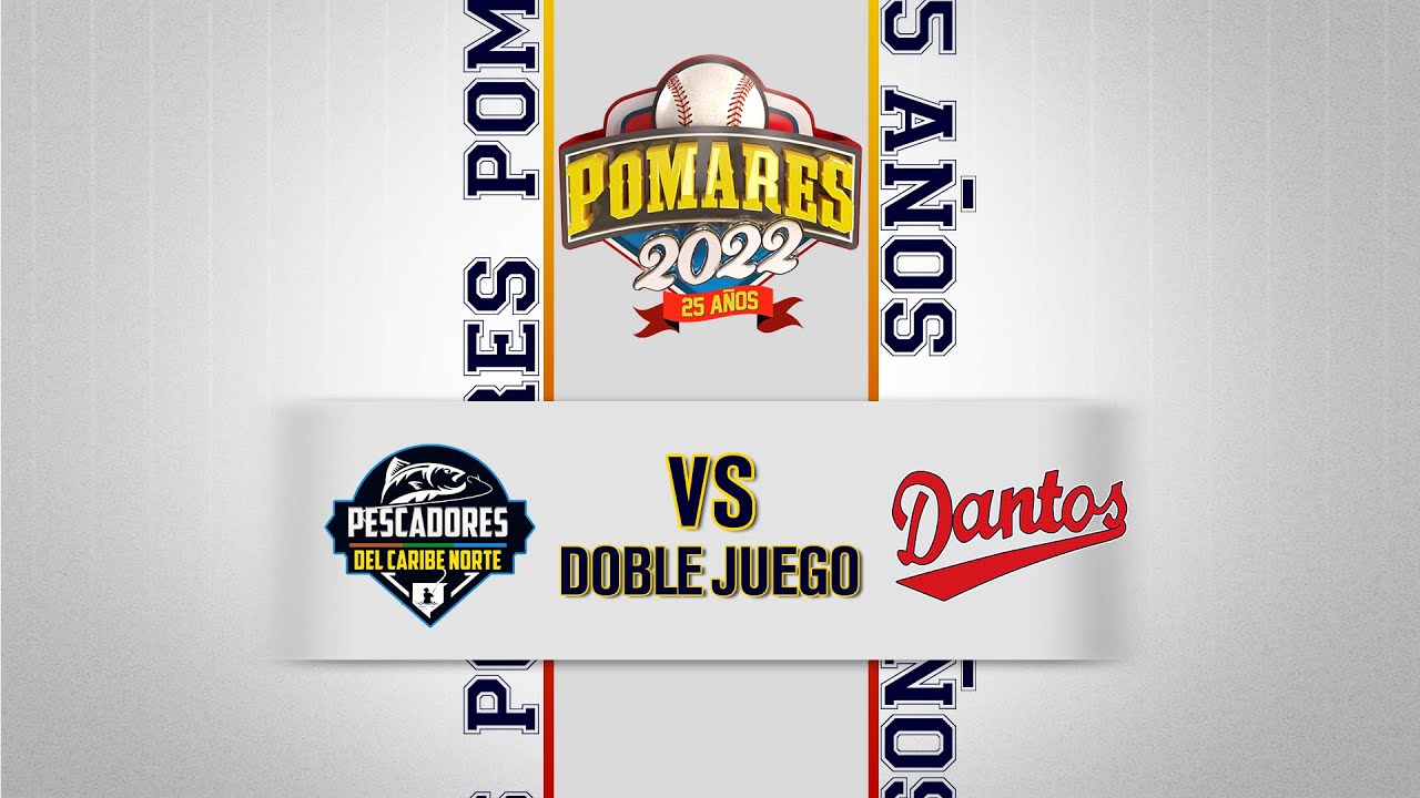 Pescadores del Caribe vs. Dantos - [Partido Doble] - [13/08/22] - YouTube