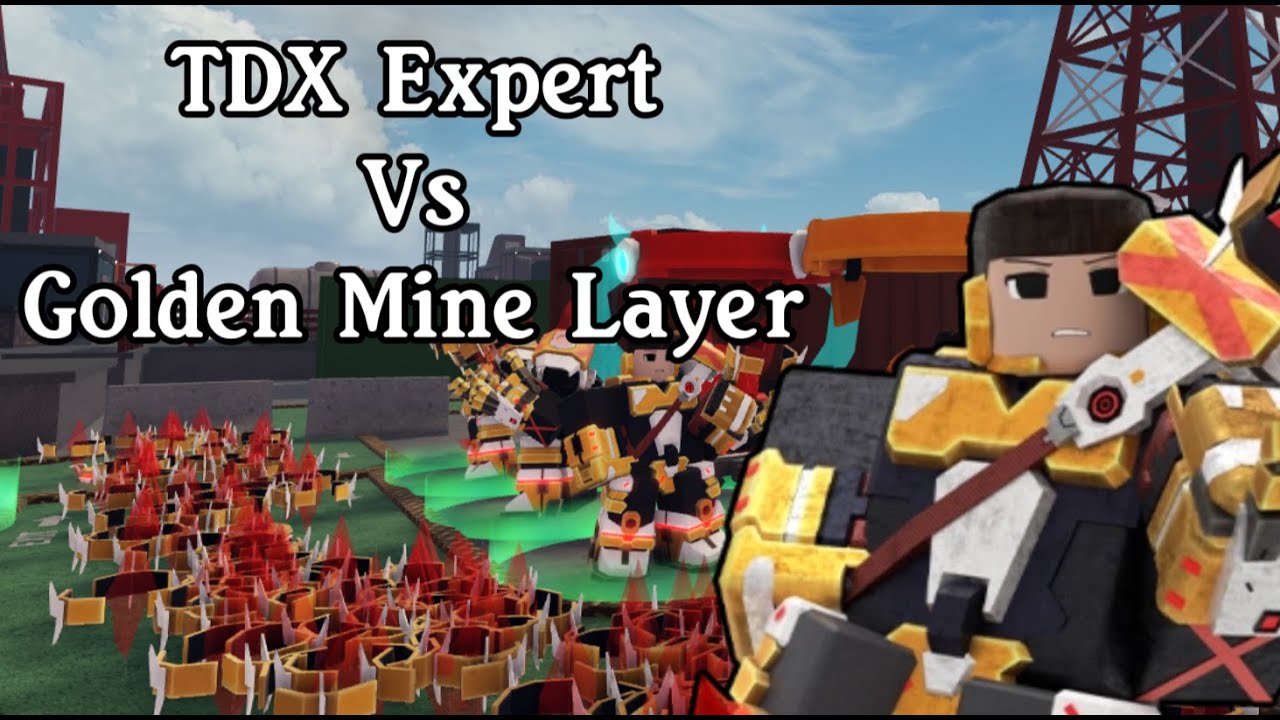 TDX Golden Mine Layer vs Expert - YouTube