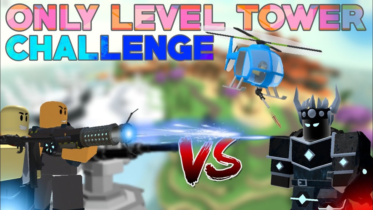 ONLY LEVEL TOWER CHALLENGE VS THE MIGHTY FALLEN KING ||ROBLOX TDS ...