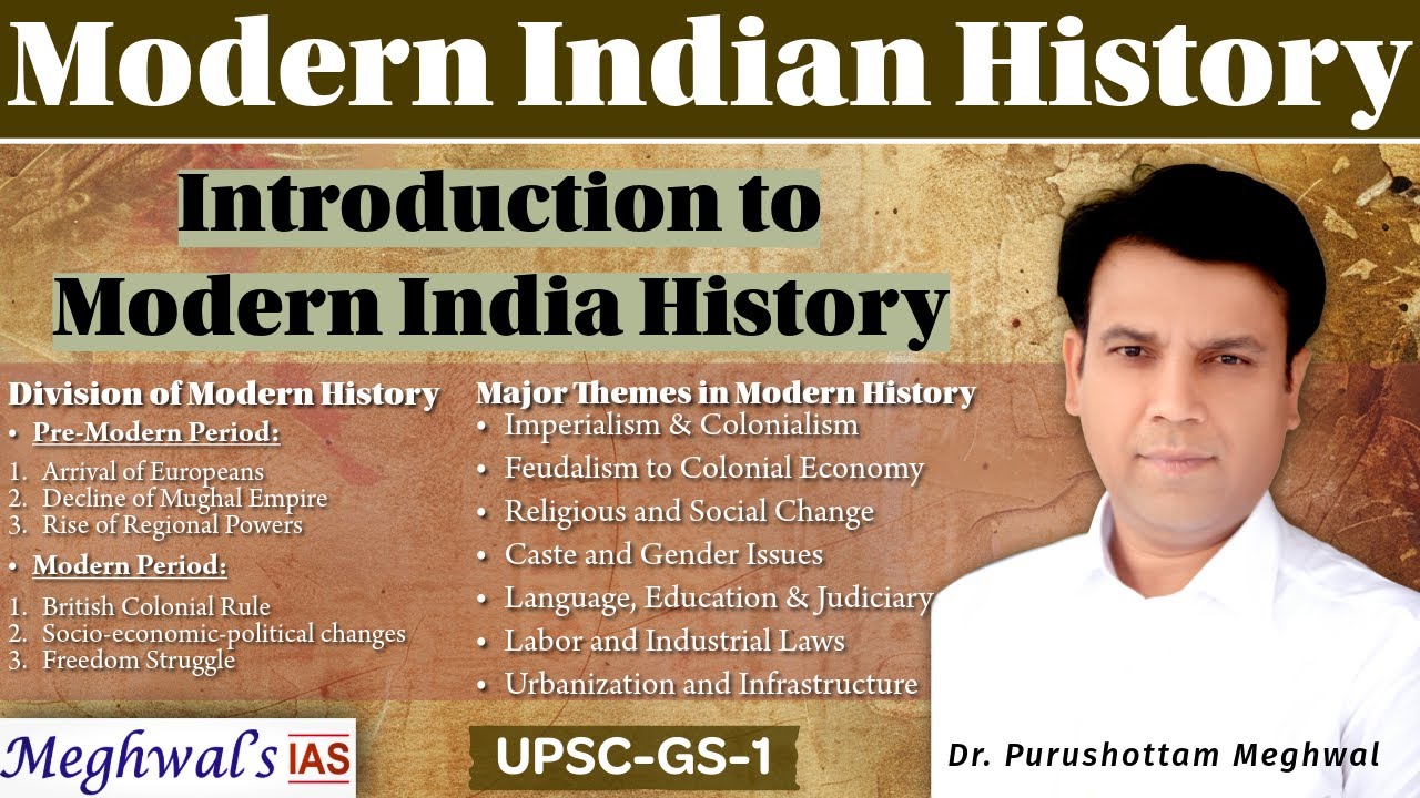 Modern Indian History for UPSC GS-1 | Themes, Timeline, Strategy ...
