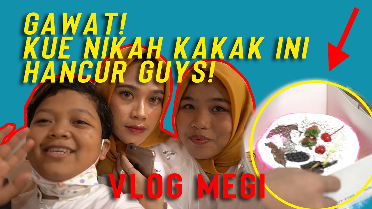 hwd bang ipul | kue nikah hancur garagara megi? vlog megi #2 - YouTube