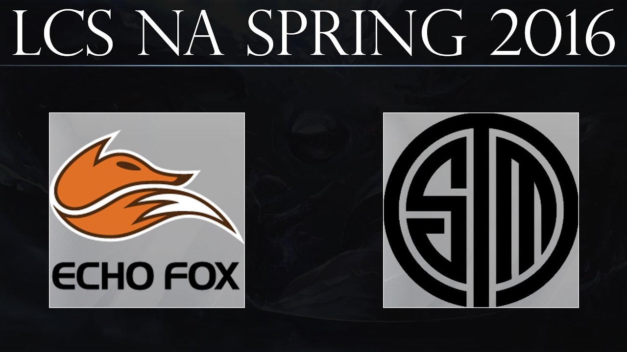 Echo Fox vs TSM - League Of Legends S6 Tournament NA LCS Spring 2016 ...