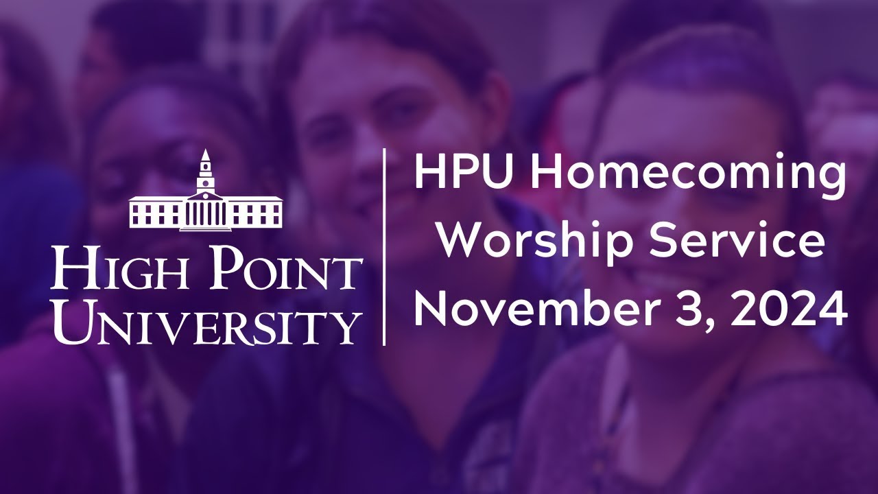 HPU Homecoming Worship Service - November 3, 2024 - YouTube