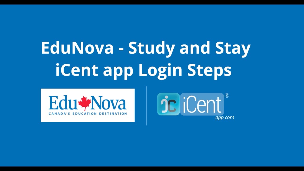 EduNova Study and Stay Program - iCent app login steps - YouTube