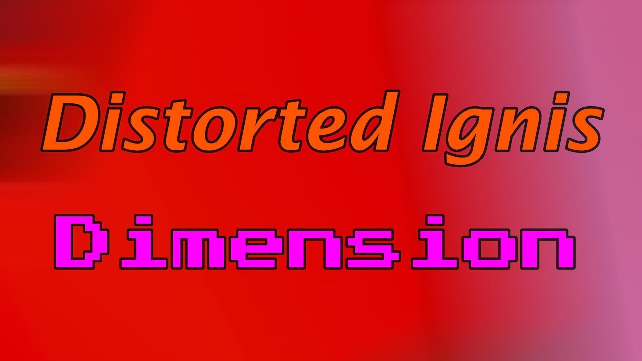 Distorted Ignis Dimension / Flood Escape 2 - YouTube