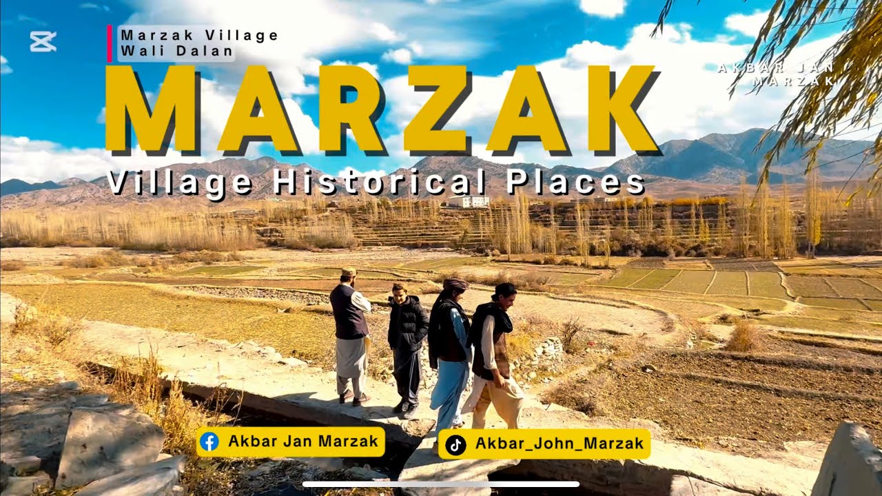 Historical places of Marzak village د مارزک دکلي تاربخي ځایونه - YouTube