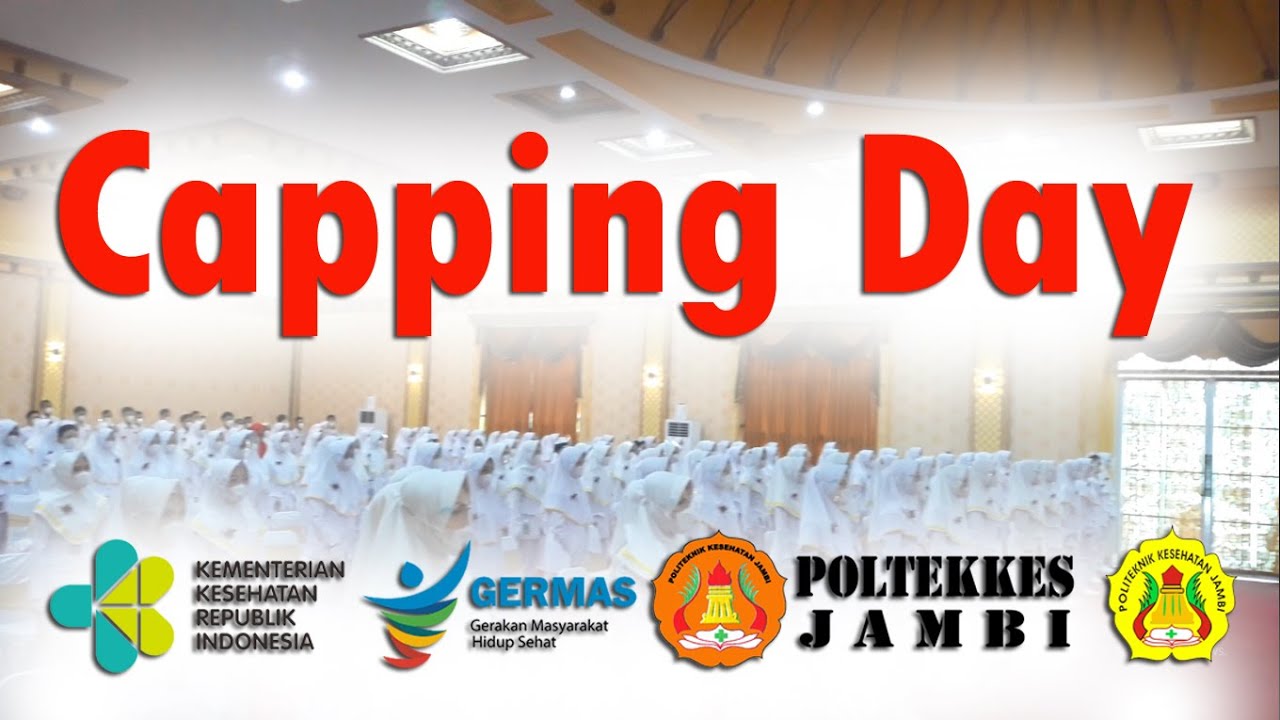 Capping Day Jurusan Keperawatan Poltekkes Kemenkes Jambi 2021 - YouTube
