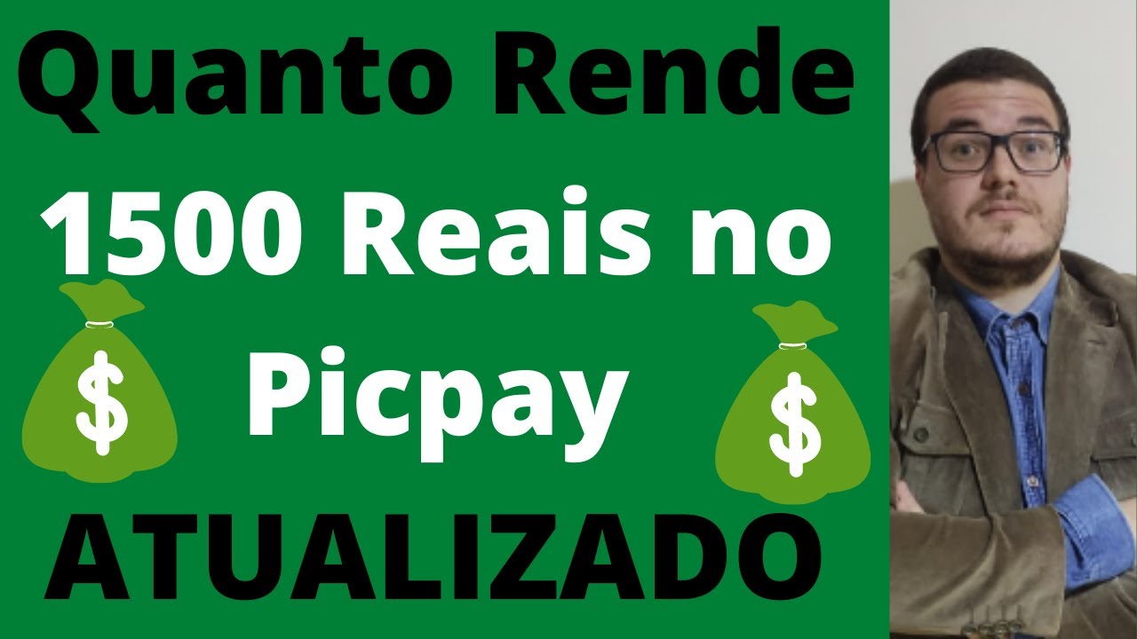 Quanto Rende 1500 Reais No Picpay YouTube quanto-rende-1500-reais-no-picpay-youtube