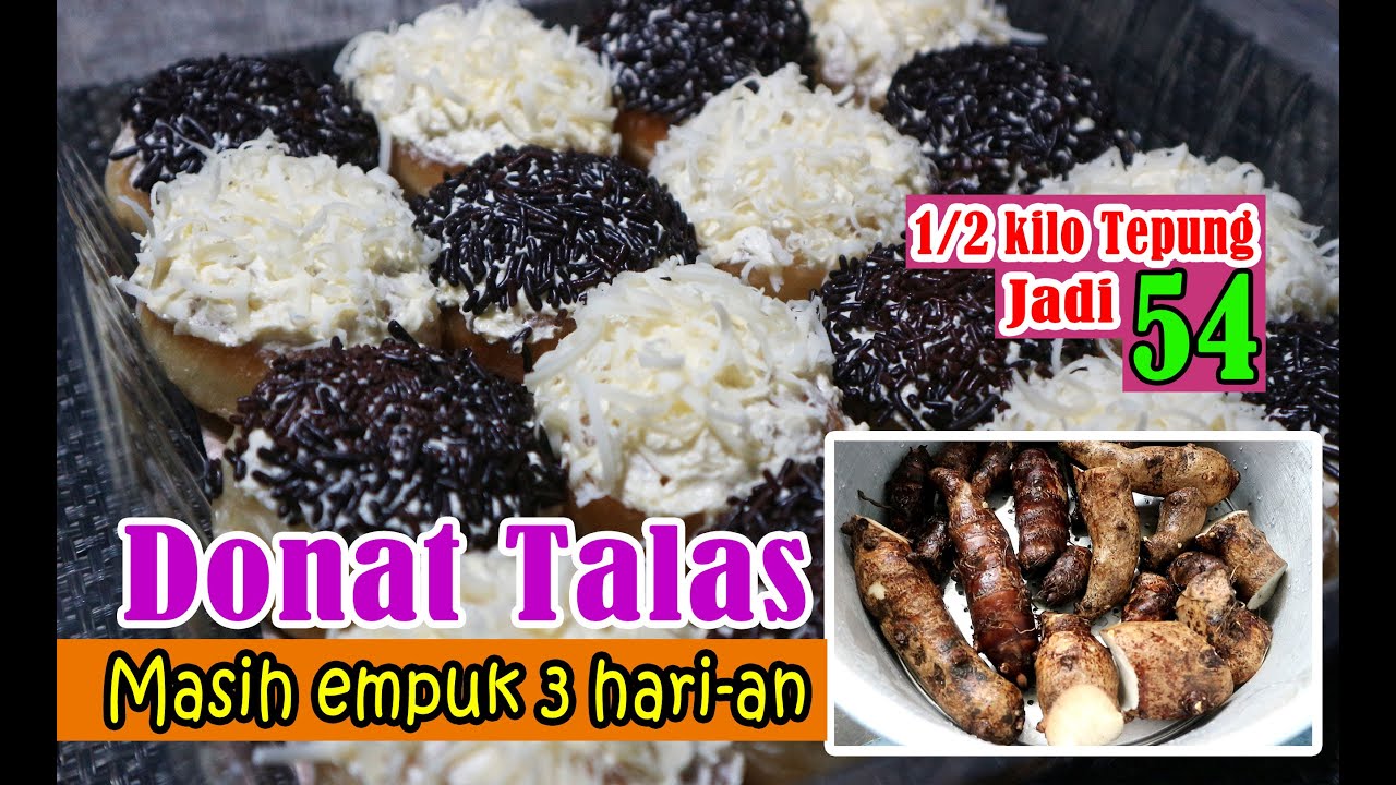 Donat Talas Empuknya tahan lama ‖ Resep olahan talas - YouTube