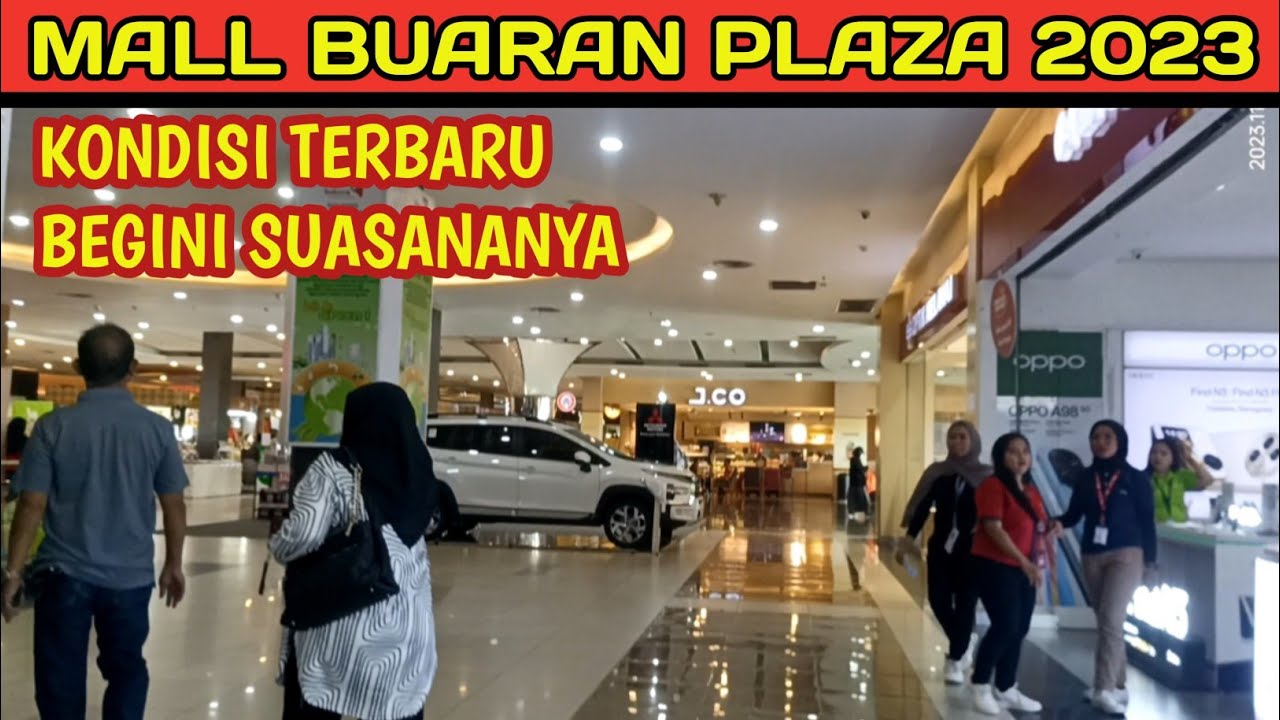 KONDISI TERBARU MALL BUARAN PLAZA 2023 BEGINI SUASANANYA#malljakarta# ...