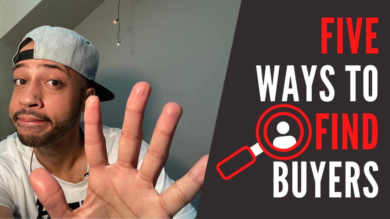 5 WAYS TO FIND BUYERS ONLINE! - YouTube