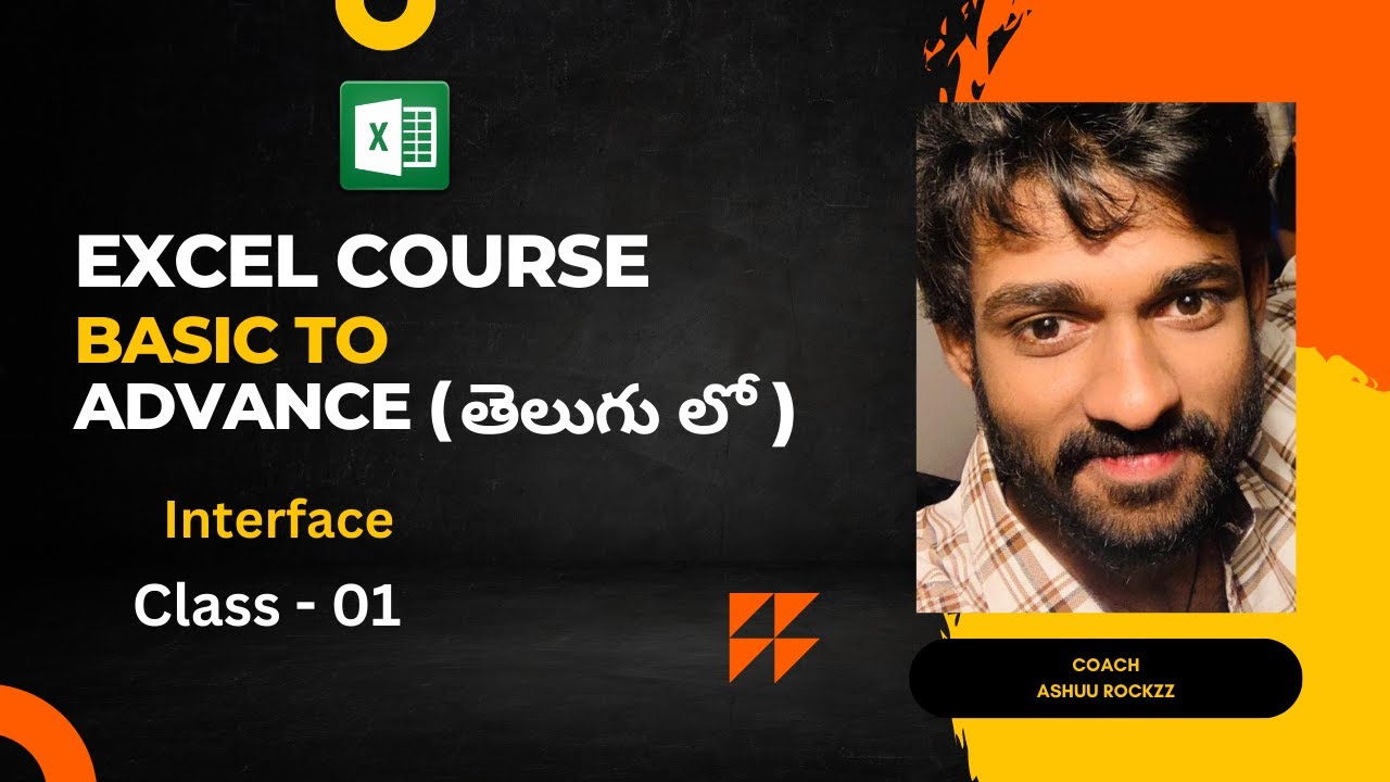 Excelcourse Basic To Advance Telugu Lo Class 01interface