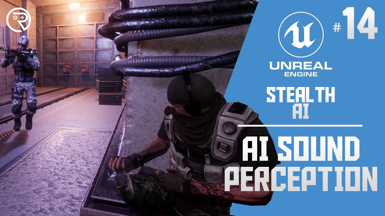 Unreal Engine 4 Tutorial Stealth Ai Part 14 Noise Perception Youtube
