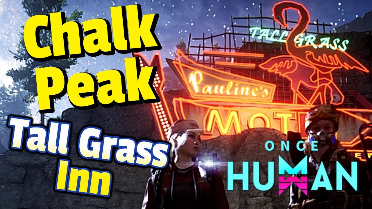 New Territory - Chalk Peak - Tall Grass Inn - Once Human - YouTube