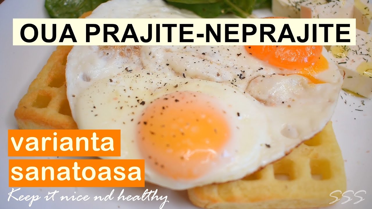 (5) 👩‍🍳 OUA PRAJITE-NEPRAJITE !! 🍳 | MIC-DEJUN SANATOS SI DELICIOS ...