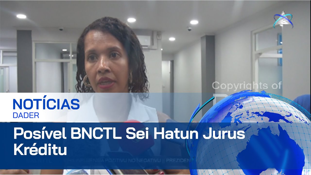 Posibilidade BNCTL Sei Redúz Taxa Jurus ba Kréditu - YouTube