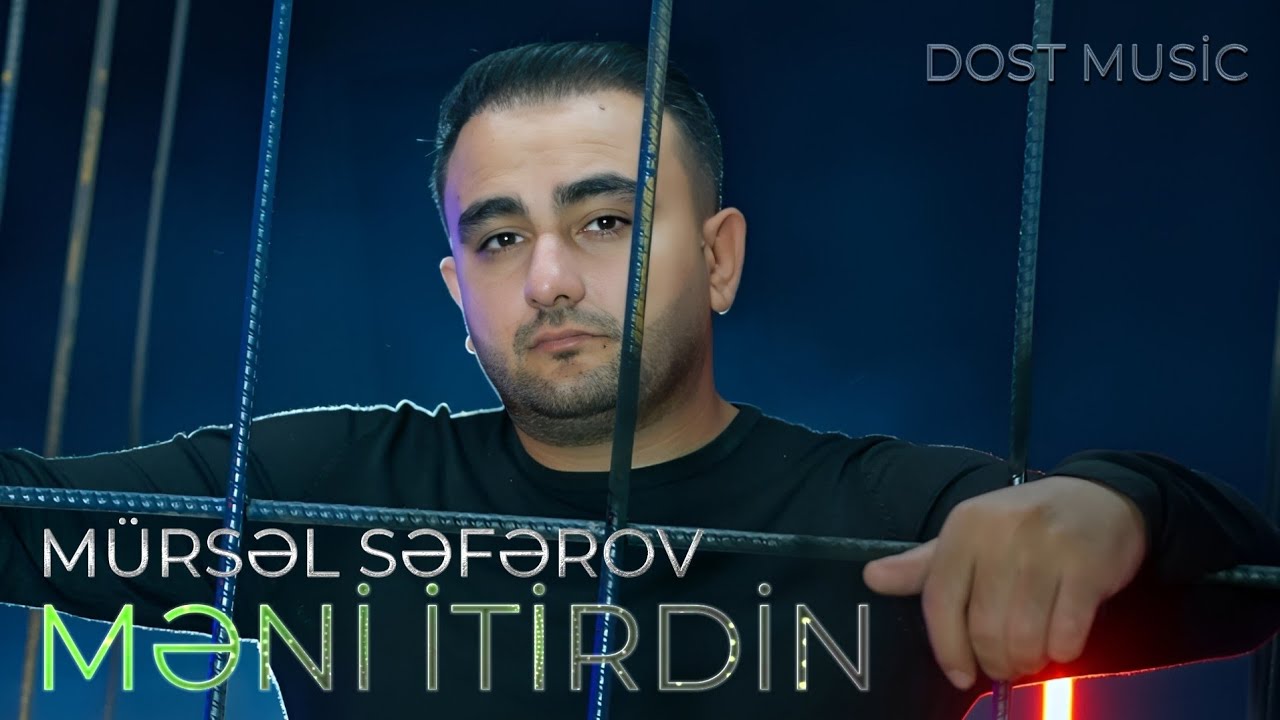 Mursel Seferov - Meni Itirdin 2024 ( Remix Dost Music ) - YouTube