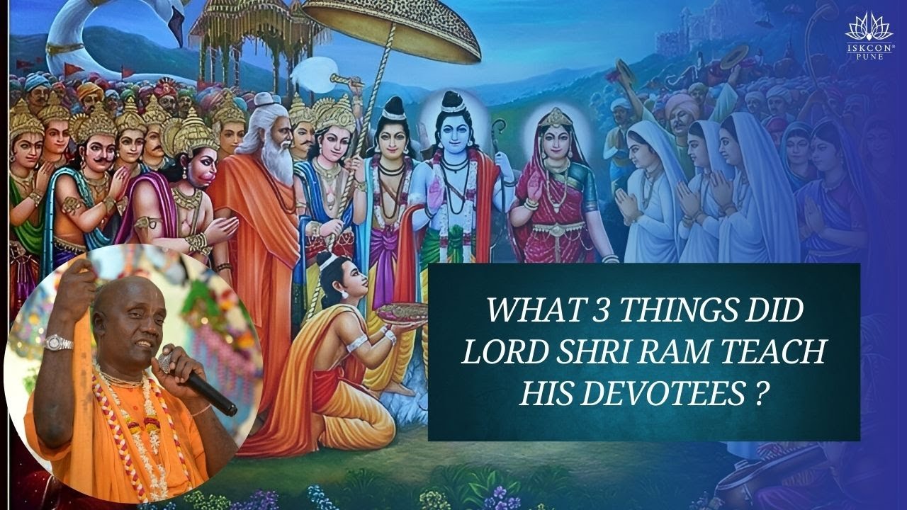 What 3 things did Lord Shri Ram teach his devotees ? | 5th Feb 2025 ...
