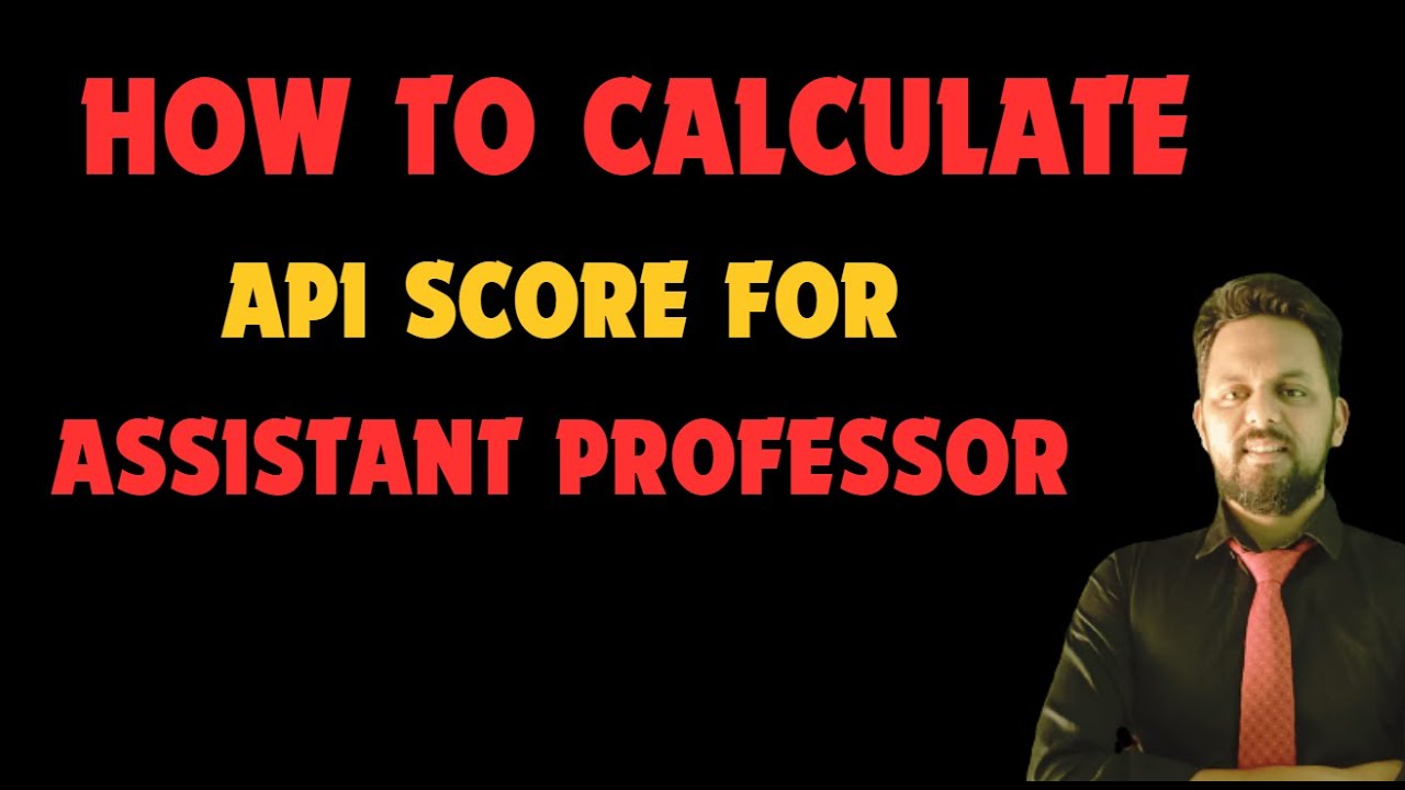 API Score for Assistant Professor Job #apiscore #assistantprofessor ...