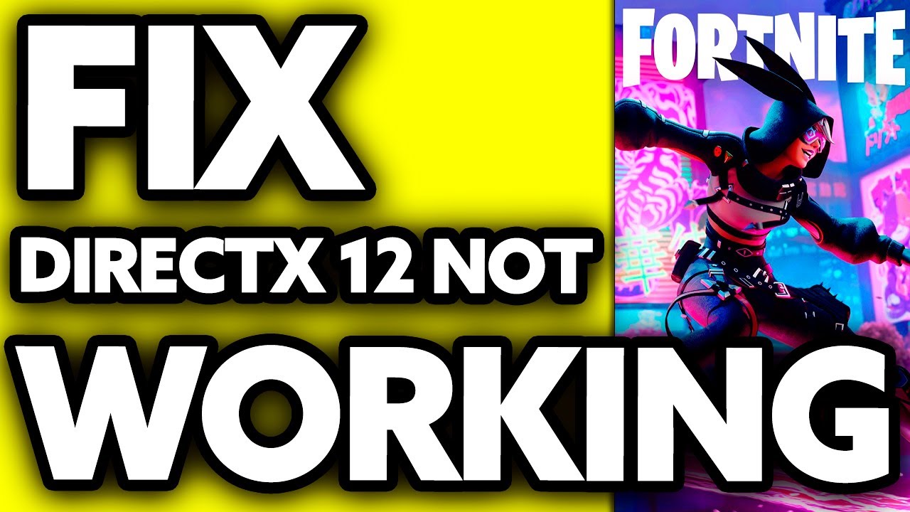 How To FIX Directx 12 Not Working Fortnite (2025) - YouTube