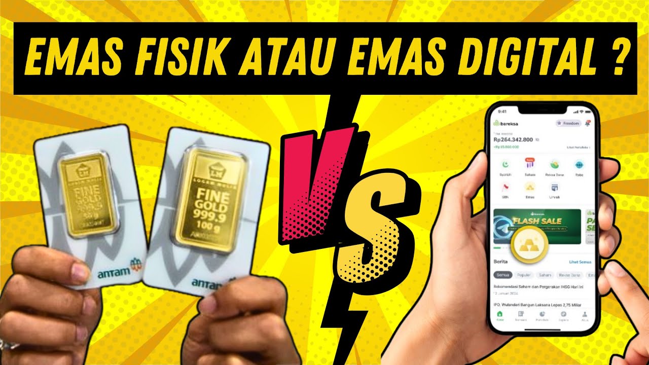 Emas Fisik VS Emas Digital : Mana yang Lebih Cuan untuk Investasi Tahun ...
