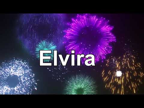 JOYEUX ANNIVERSAIRE ELVIRA !