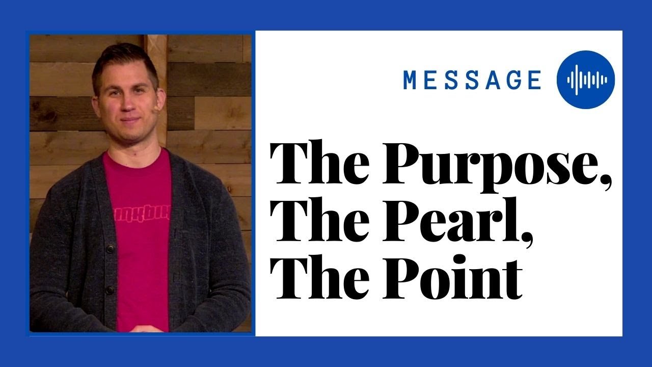 “Introduction to Parables: The Purpose, The Pearl, The Point" (Matthew ...