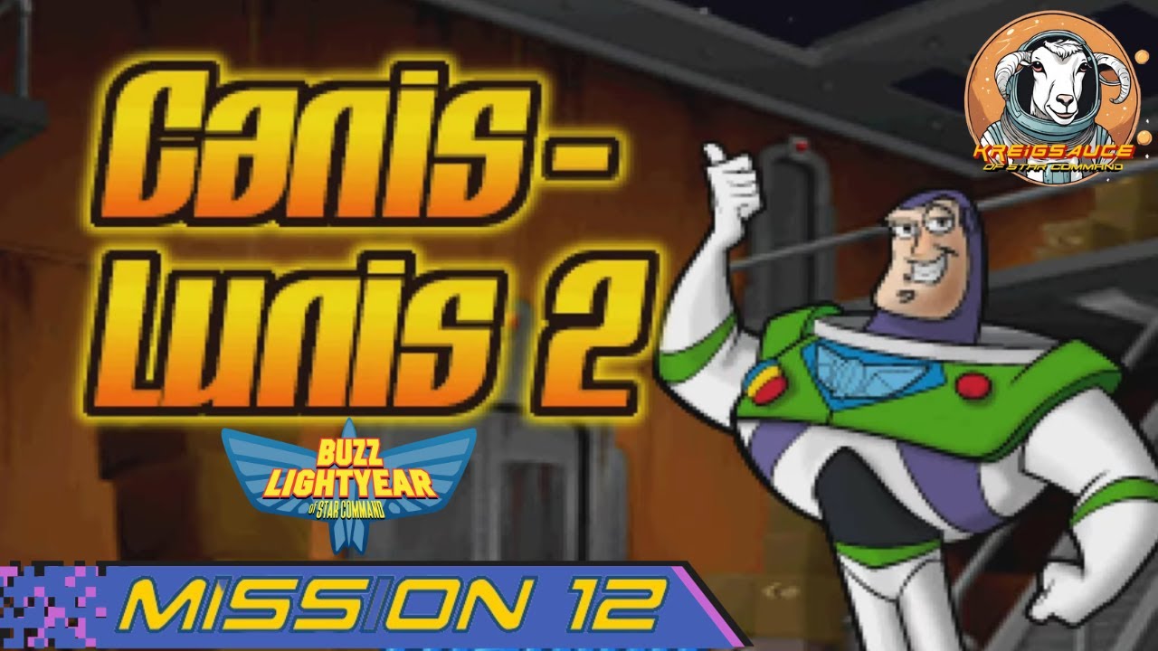 Disney•Pixar Buzz Lightyear of Star Command - Mission Level 12 - Canis ...