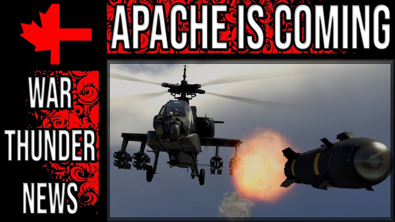 Apache Is Coming! - War Thunder - YouTube