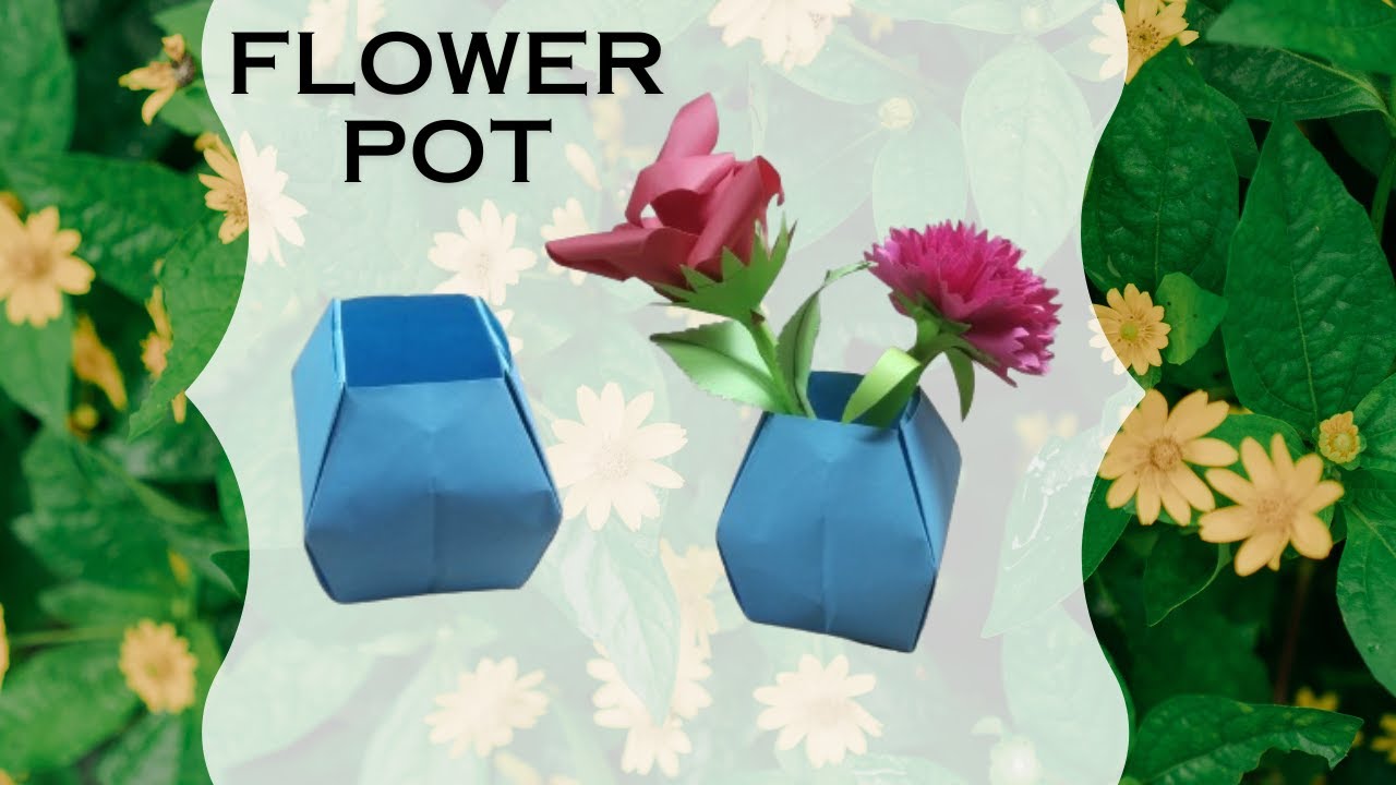 Amazing Paper Flower POT/ How To Make A Paper Flower POT/Easy Paper POT ...