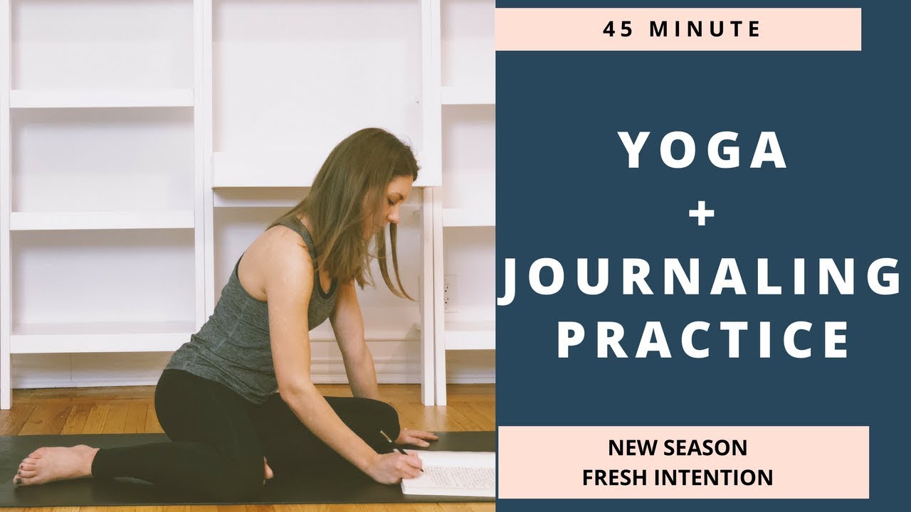 Yoga + Journaling Practice for A New Season - YouTube