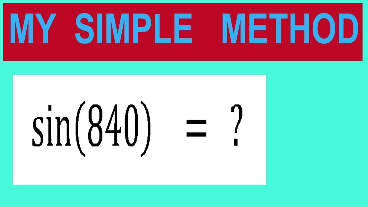 Find Trigonometry Angle Sin 840 YouTube