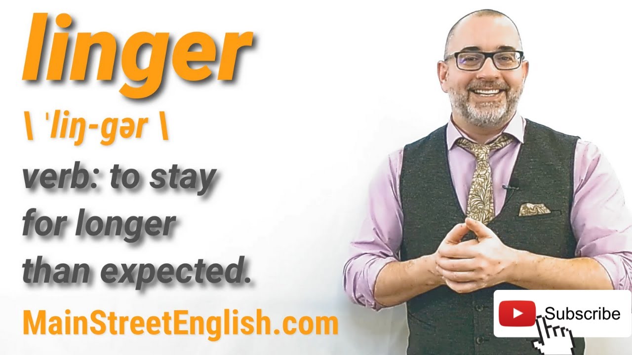 English Vocabulary Builder: LINGER - Noun (Pronunciation & Usage) - YouTube