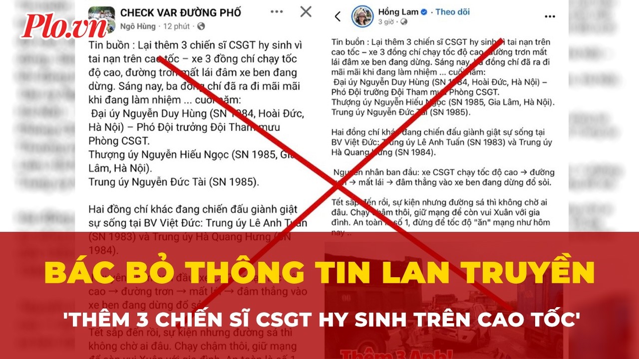 Bác bỏ thông tin lan truyền 'thêm 3 chiến sĩ CSGT hy sinh trên cao tốc ...