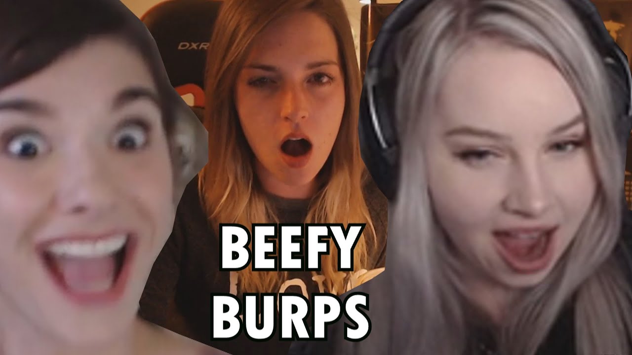 Beefiest Girl Burps On Twitch Youtube