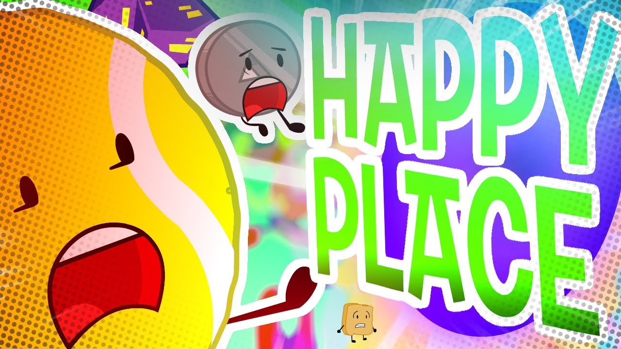 [BFDI] HAPPY PLACE ANIMATION - BFDIA 17 - YouTube