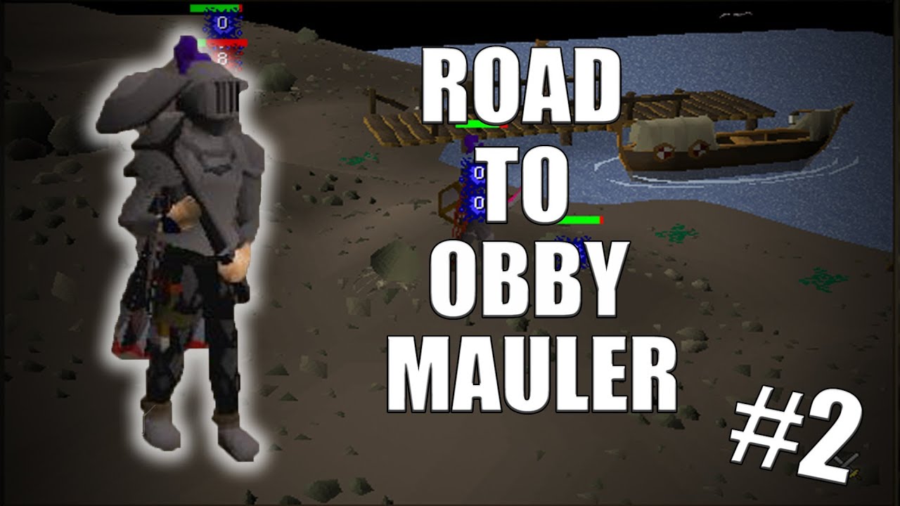 2007 Scape | Road To Obby Mauler #2 - almost there! - YouTube