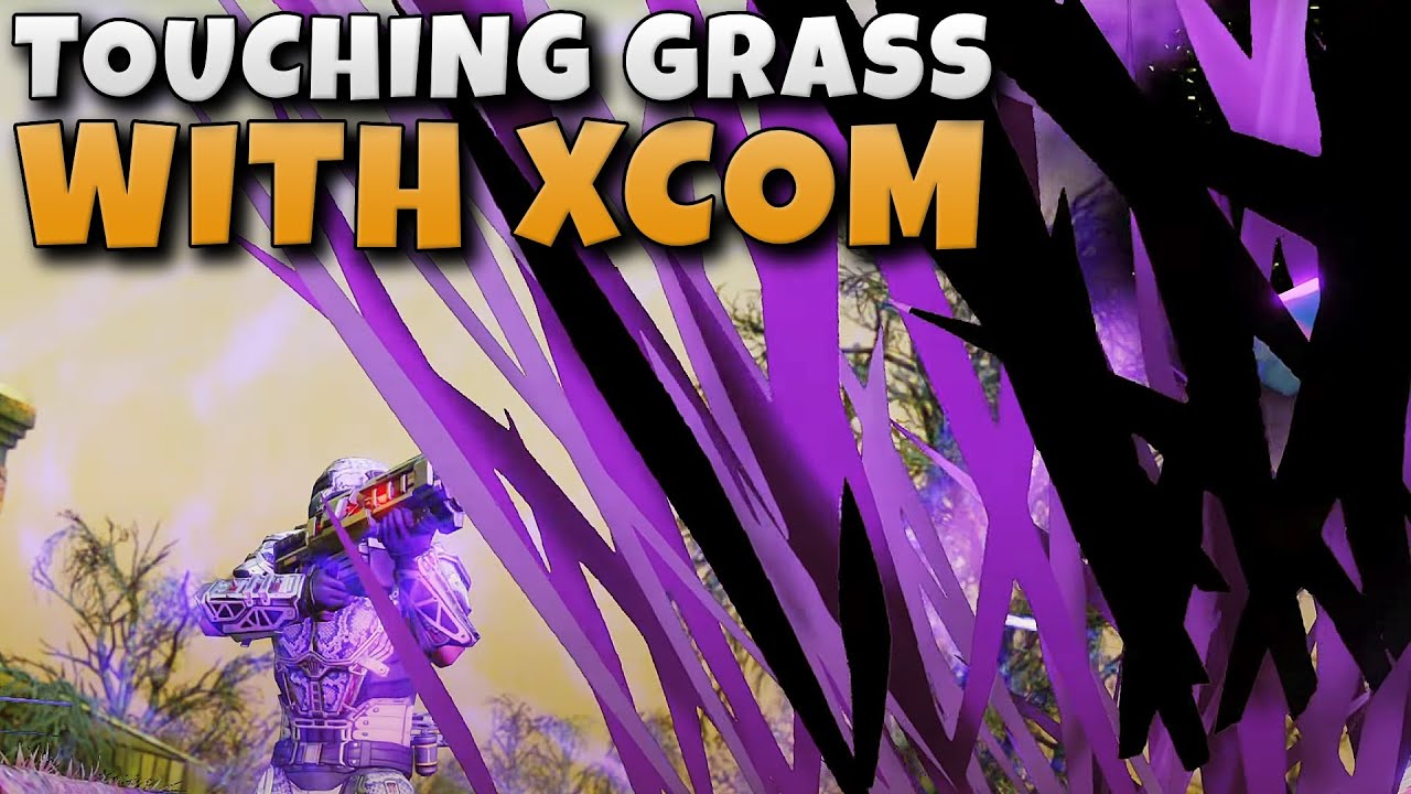 XCOM 2: Shooting Ayys and Touching Grass [Experimental Campaign Part 7 ...
