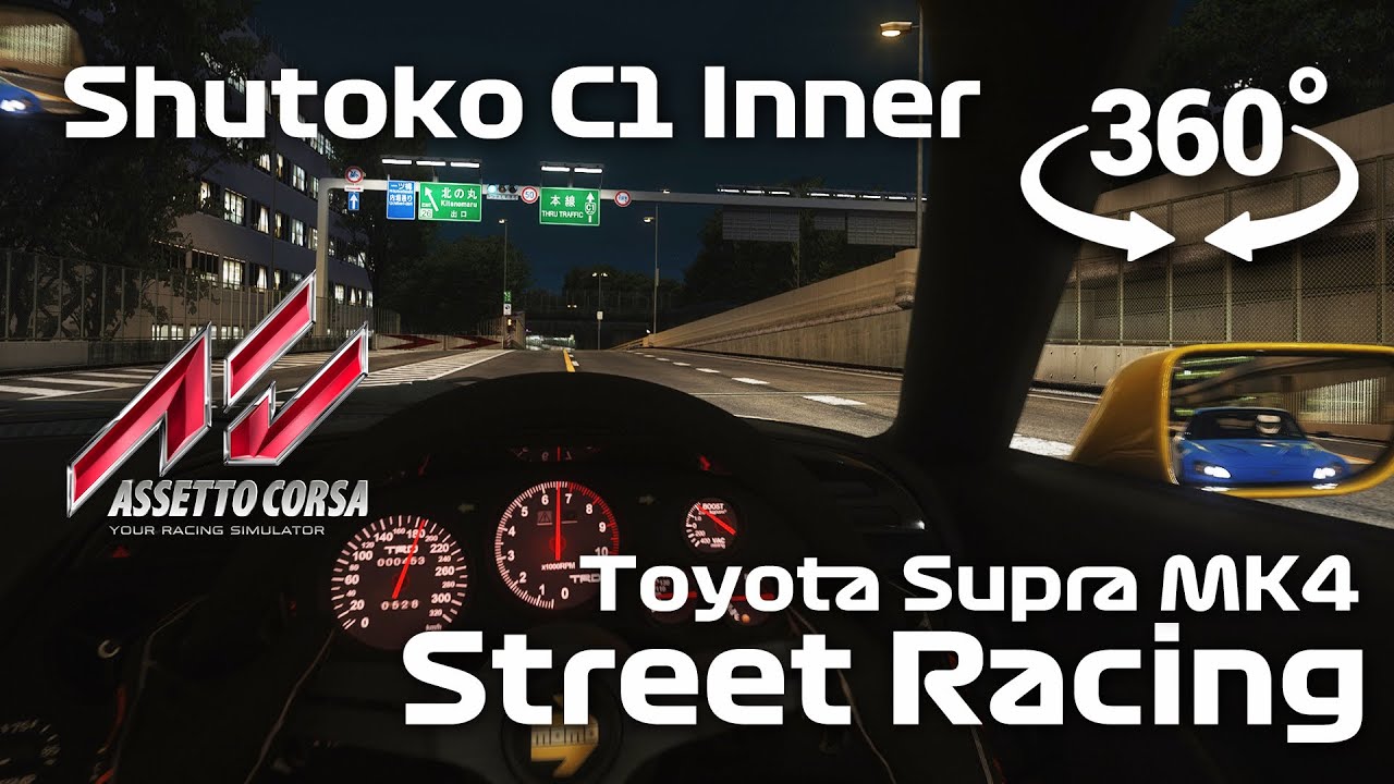 Assetto Corsa - Shutoko C1 Inner - Supra MK4 360°Video - YouTube