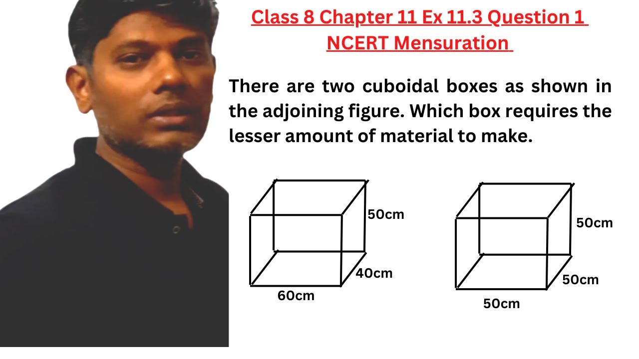 There are two cuboidal boxes as shown in the adjoining figure | Class 8 ...
