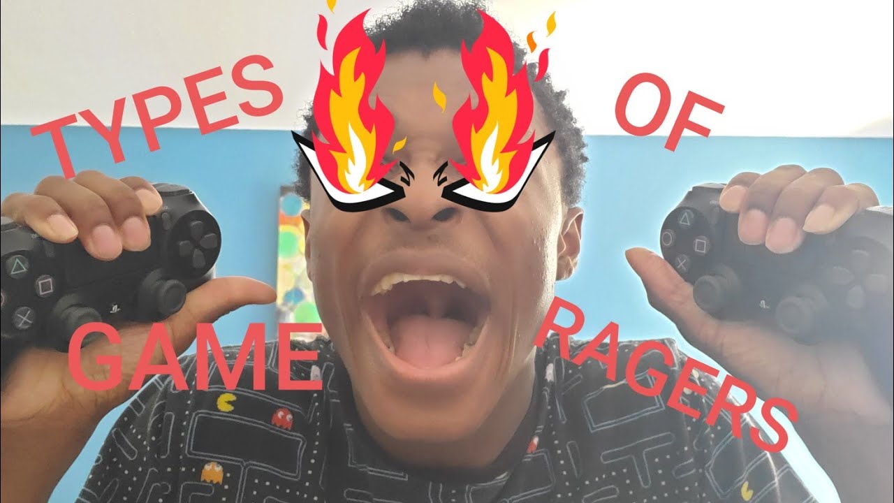 TYPES OF GAME RAGERS 🤬 - YouTube