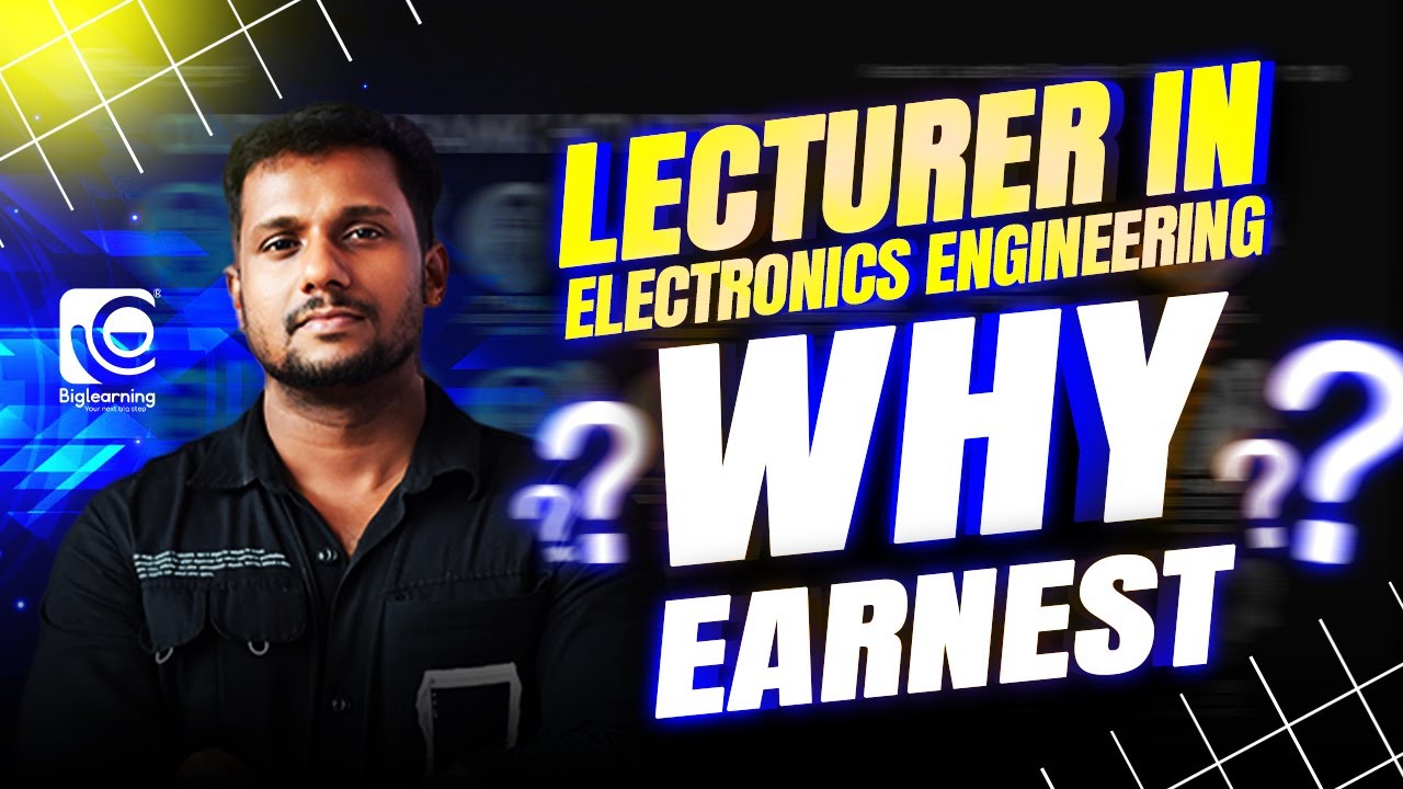 LECTURER IN ELECTRONICS ENGINEERING |FREE WEBINAR |EARNEST ACADEMY-ക്ക് ...