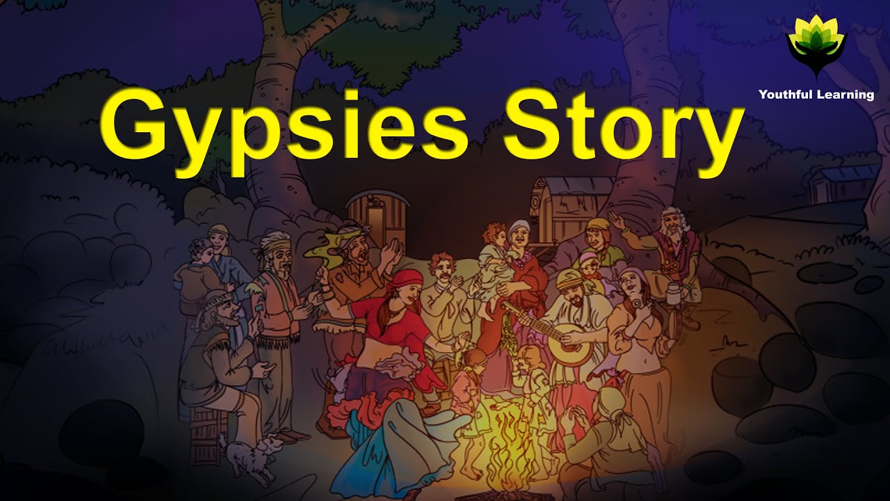 Gypsies Story | Animated Poem | | Youthful Learning | - YouTube