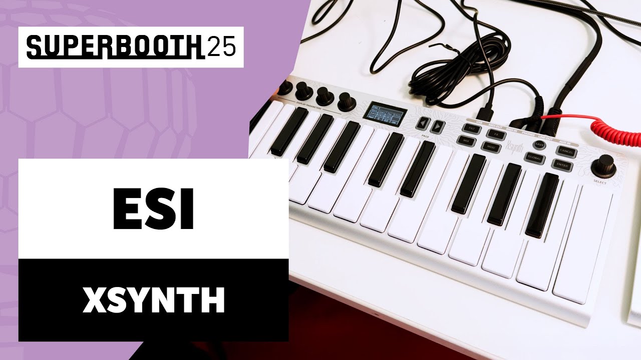 ESI: XSynth - SUPERBOOTH 2025 - YouTube