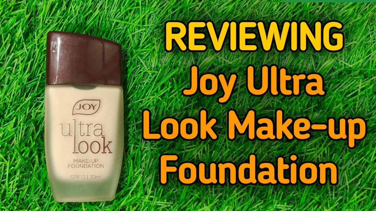 Joy Ultra Look Make-up Foundation review and demo l Affordable | SPF-15 ...