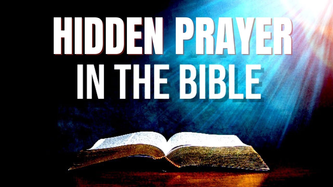 HIDDEN PRAYER OF THE BIBLE - Very Powerful Prayer - YouTube