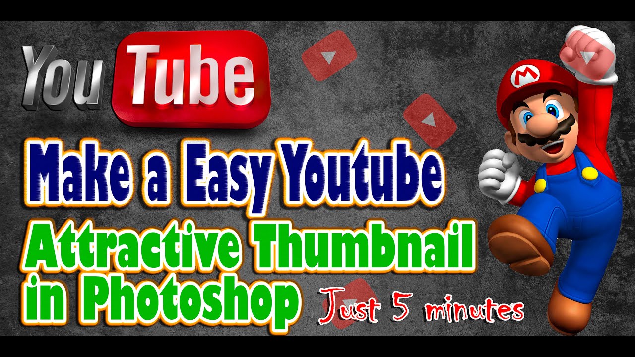 Create an Attractive YouTube Thumbnail in Just 5 Minutes - Easy ...