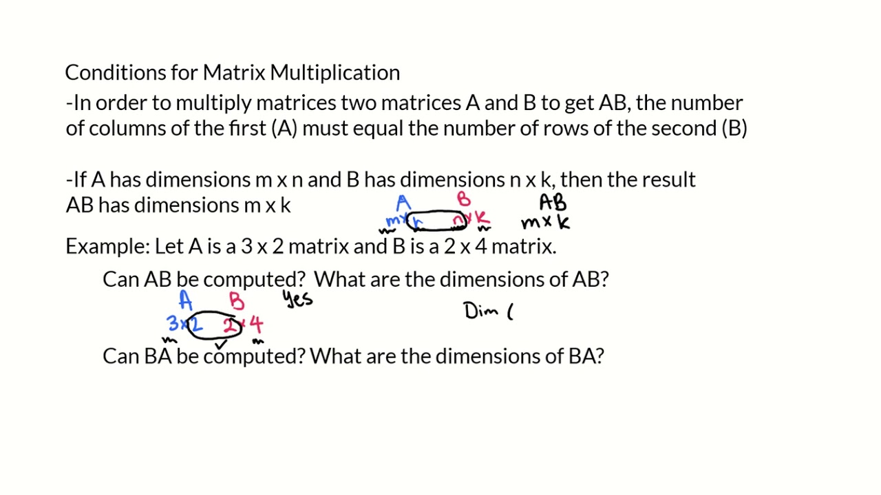 Matrix Multiplication Conditions - YouTube
